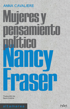 NANCY FRASER | MUJERES Y PENSAMIENTO POLÍTICO Traficantes de Sueños